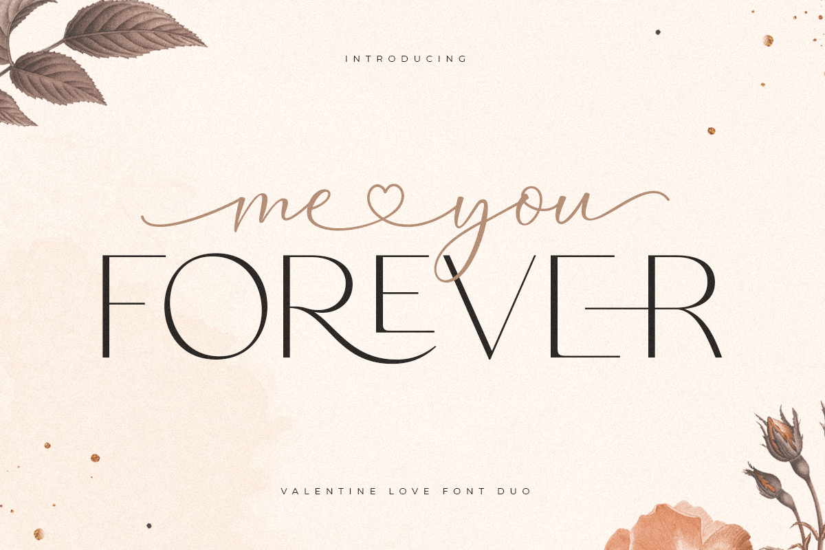 Me You Forever - Valentine Love Font Duo – Sensatype Studio