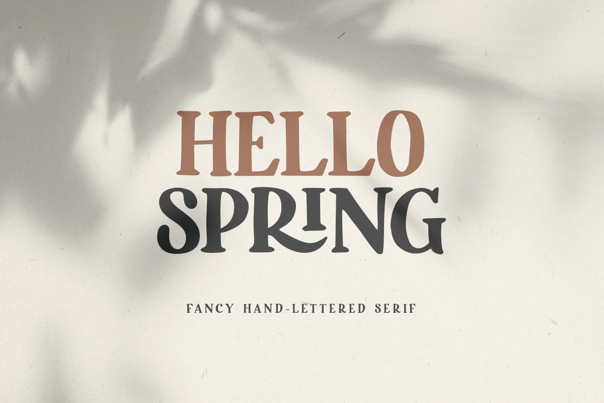 Hello Spring Awesome Serif - Fancy Hand Lettered Serif Font – Sensatype ...