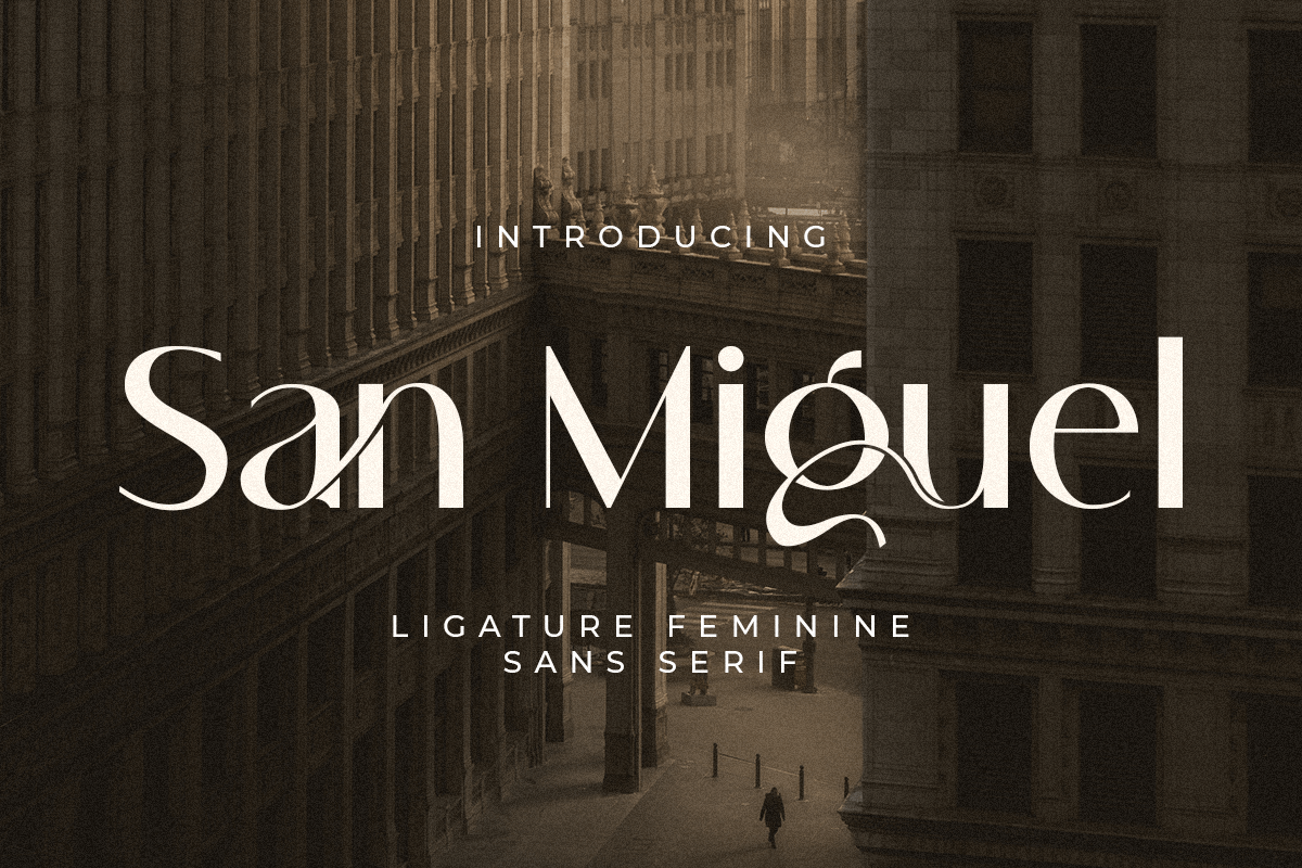 San Miguel - Ligature Feminine Sans Serif – Sensatype Studio