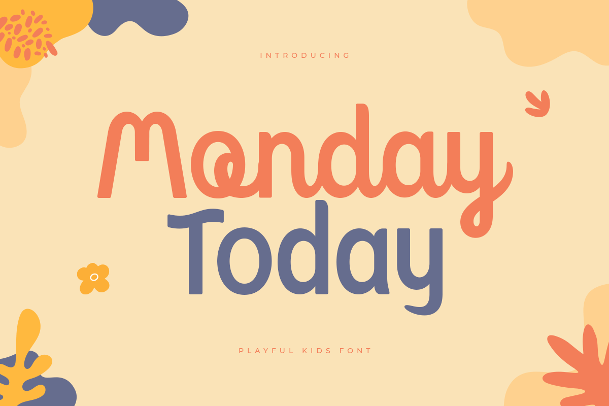 Monday Today - Playful Kids font – Sensatype Studio